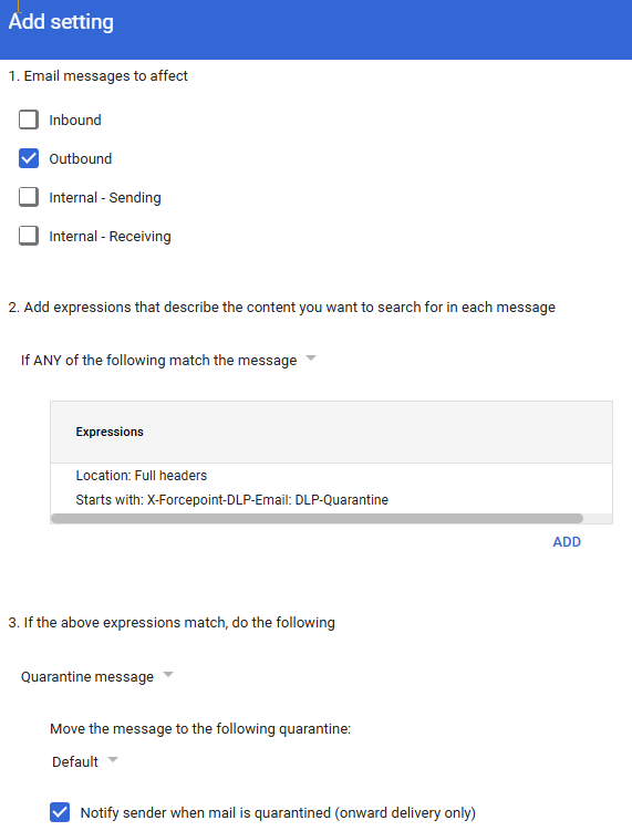 Compliance setup to take action (Quarantine) on a DLP processed email in Gmail
